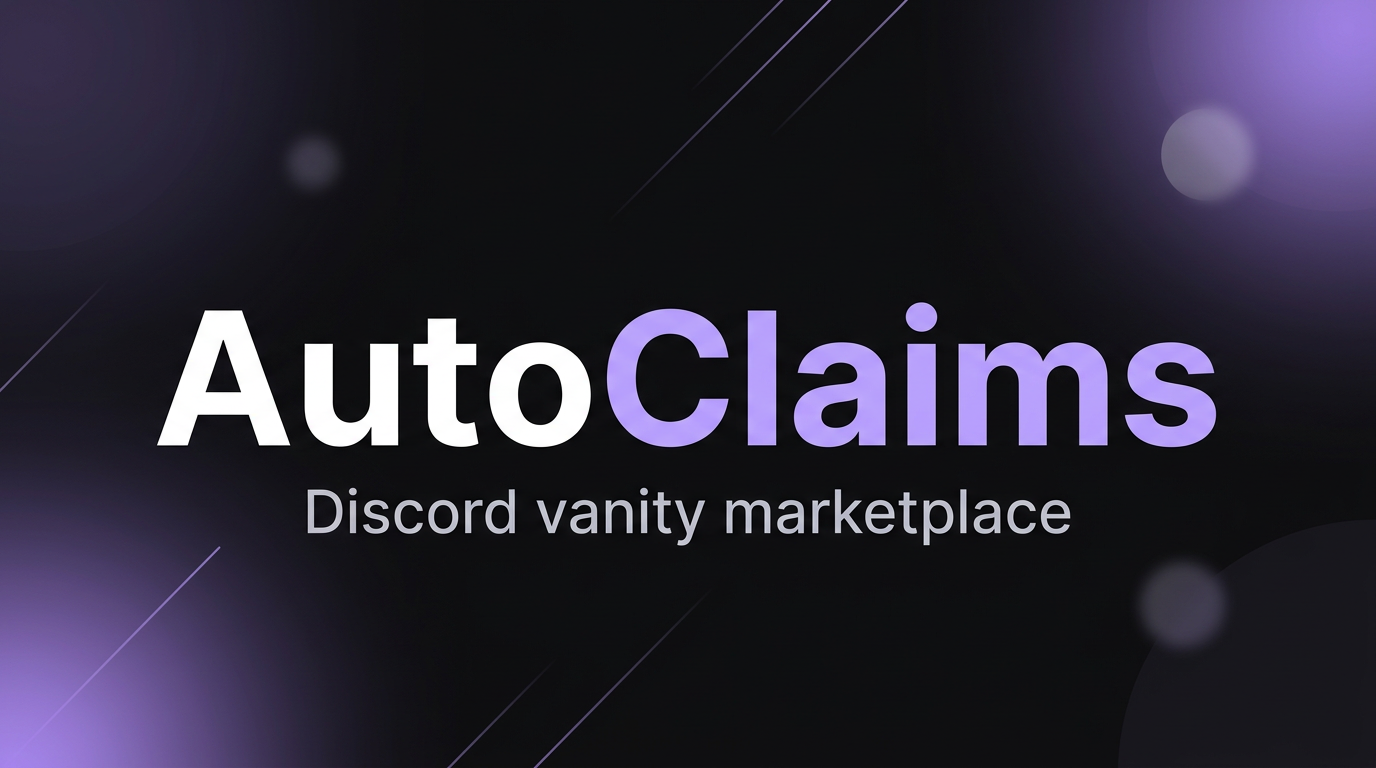 AutoClaims — Discord shop · usernames & vanities